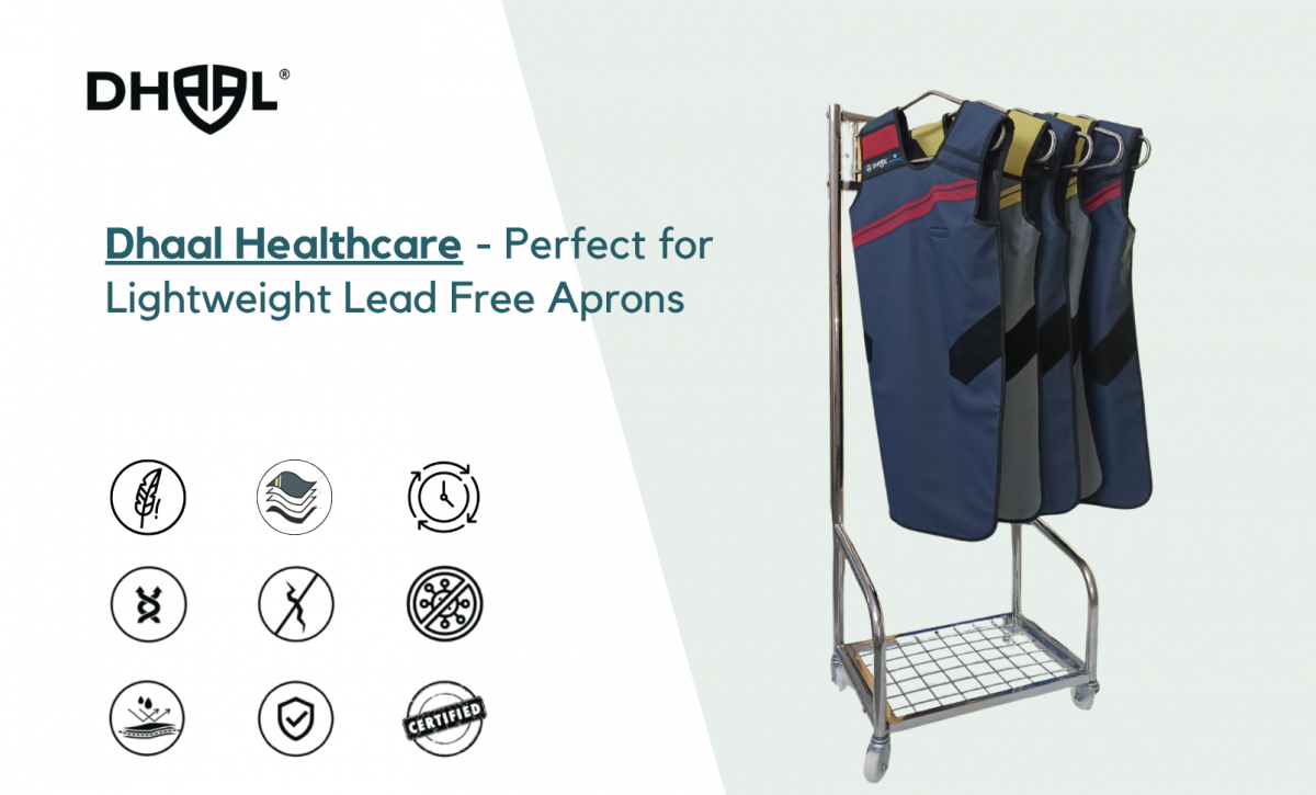 Dhaal Healthcare - Perfect Place for Lightweight Lead Free Aprons